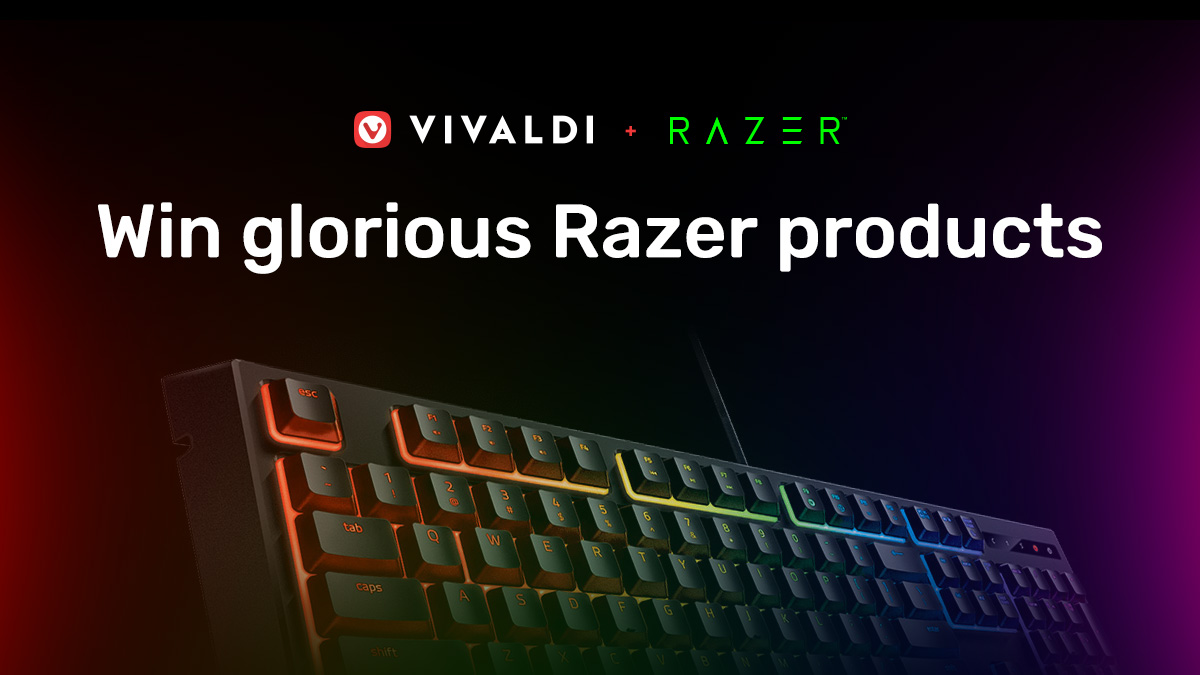 Game on! Win Razer Chroma devices | Vivaldi Browser